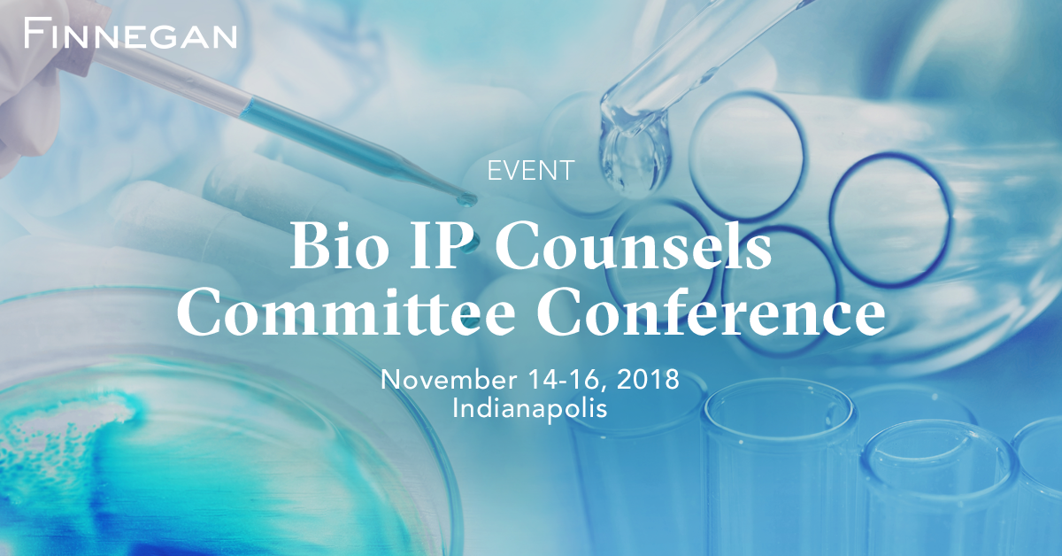 BIO IP Counsels Committee Conference (November 2018) | Events ...