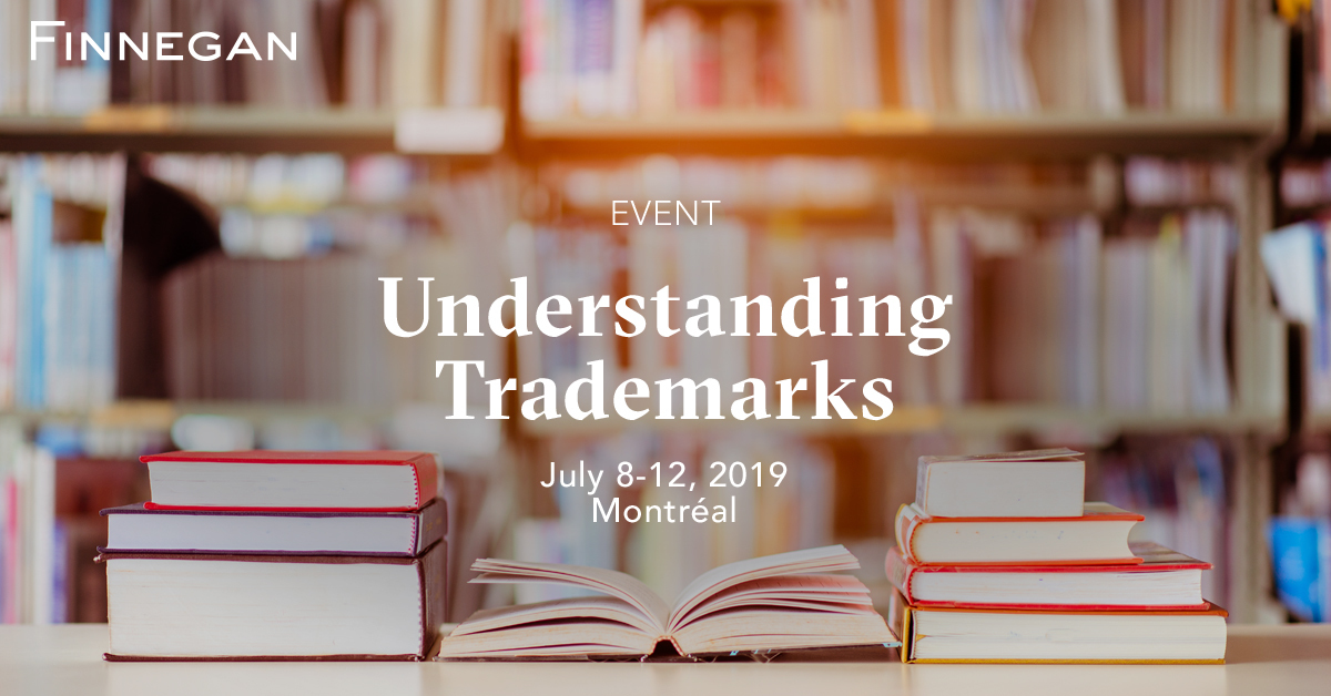 Understanding Trademarks | Events | Finnegan | Leading IP+ Law Firm