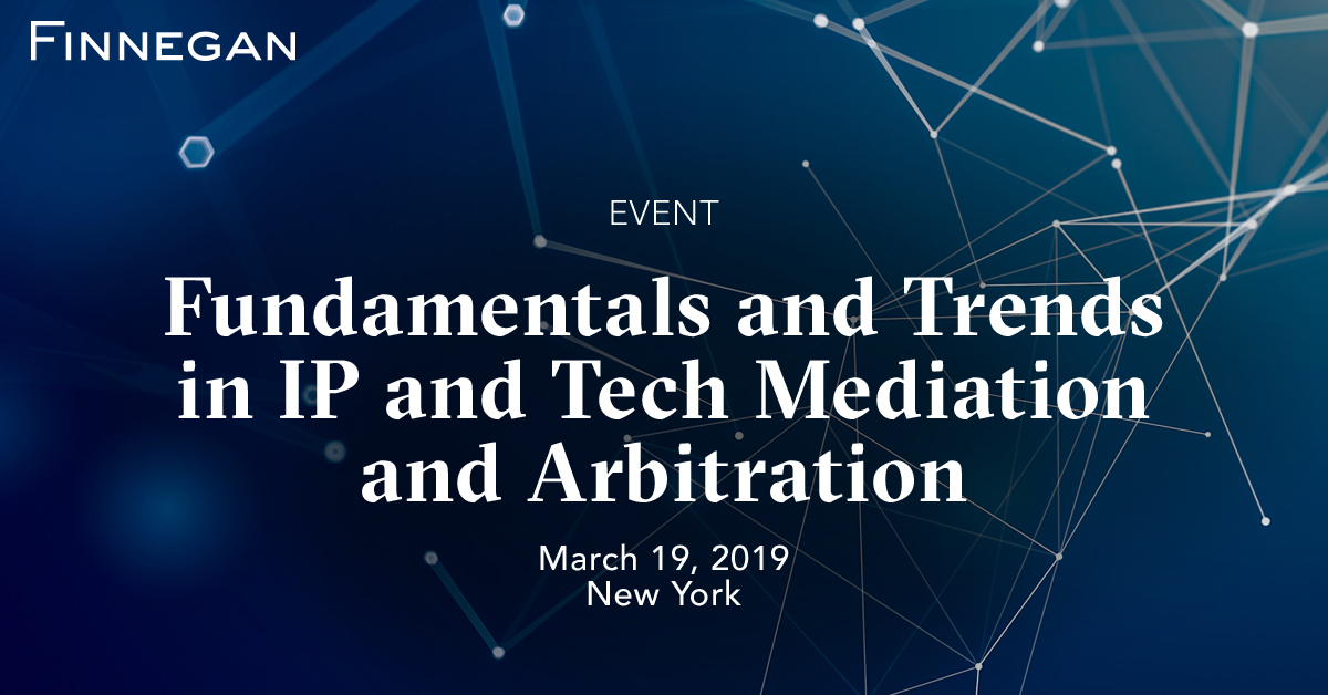 Fundamentals and Trends in IP and Tech Mediation and Arbitration ...