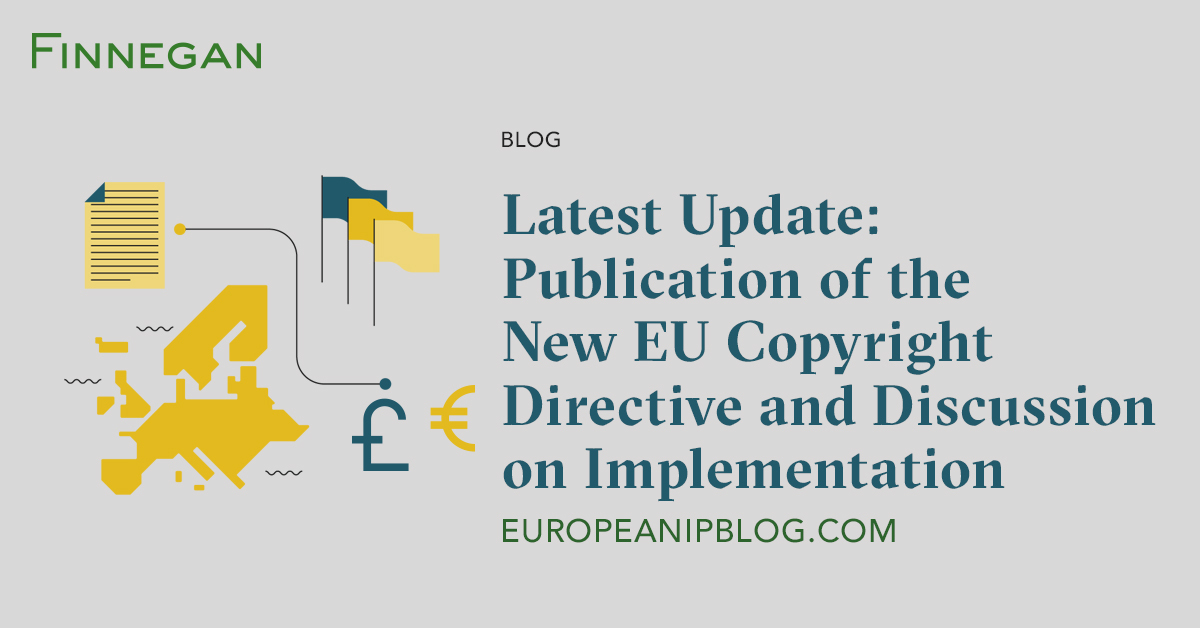 Latest Update: Publication of the New EU Copyright Directive and ...