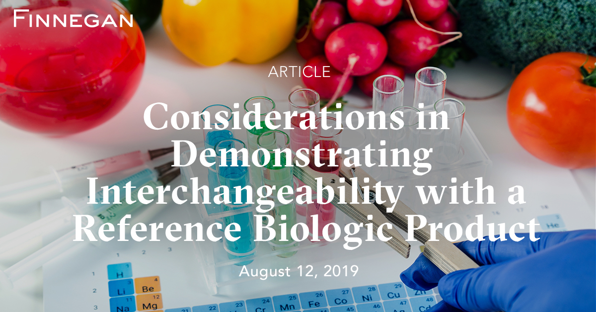 Considerations in Demonstrating Interchangeability with a Reference ...