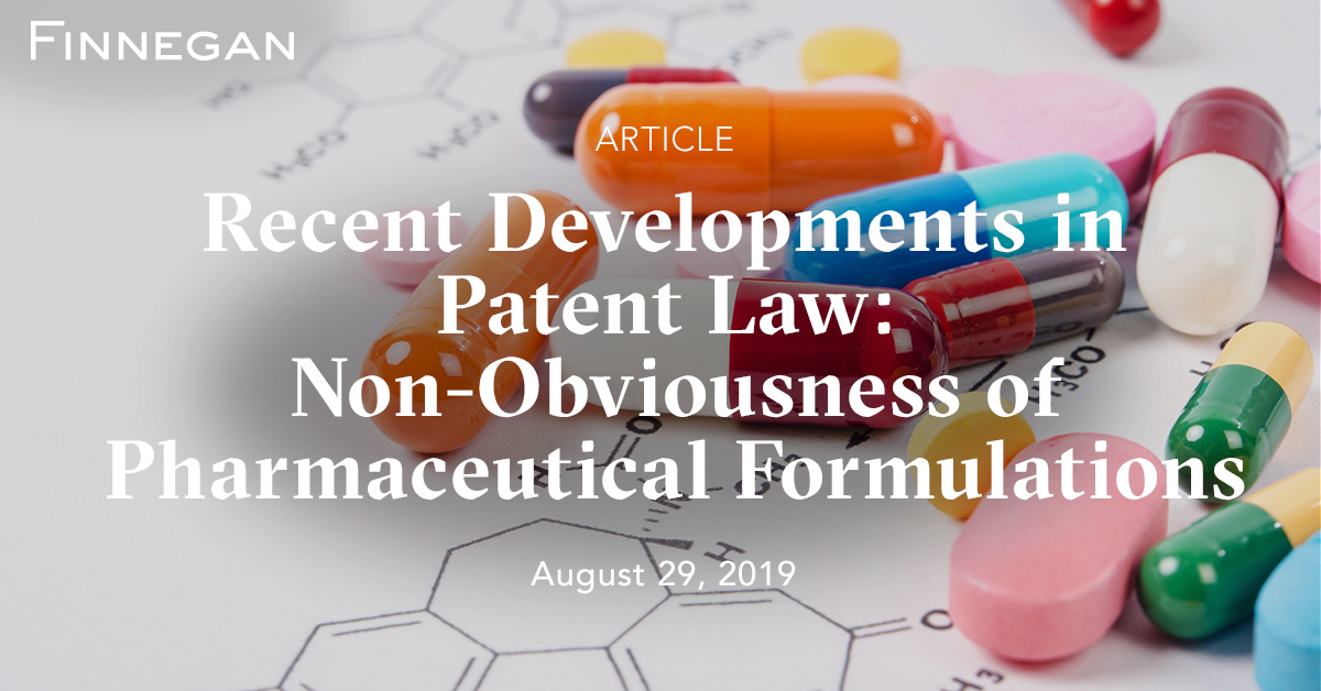 Recent Developments in Patent Law: Non-Obviousness of Pharmaceutical ...