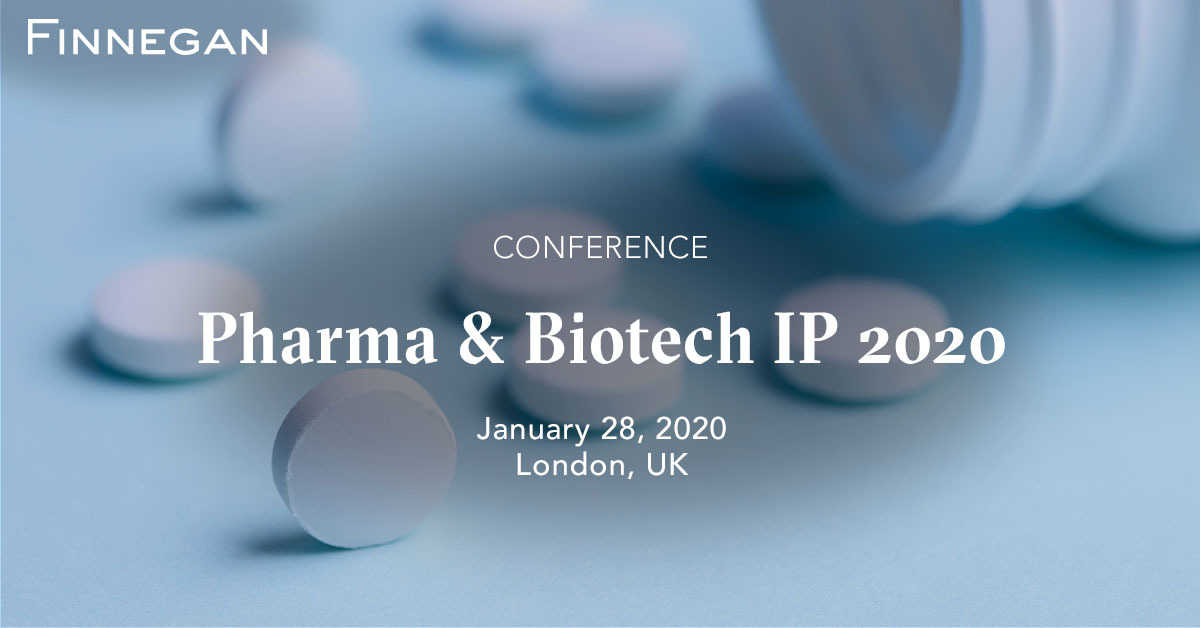 Pharma & Biotech IP 2020 | Events | Finnegan | Leading IP+ Law Firm