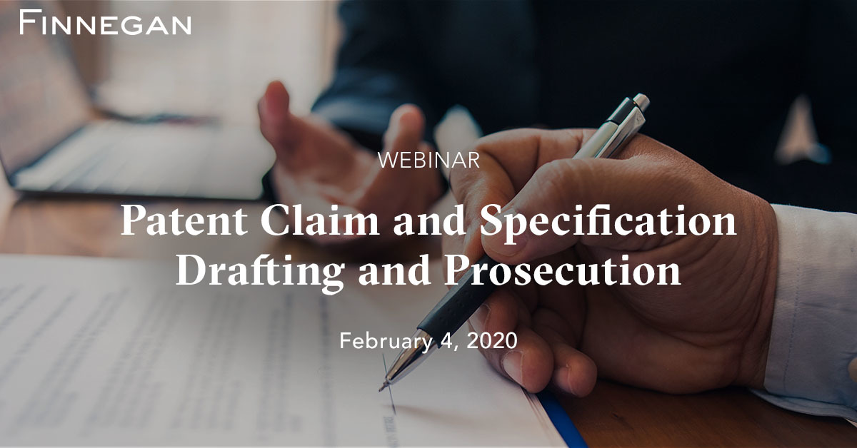 Patent Claim and Specification Drafting and Prosecution | Events ...
