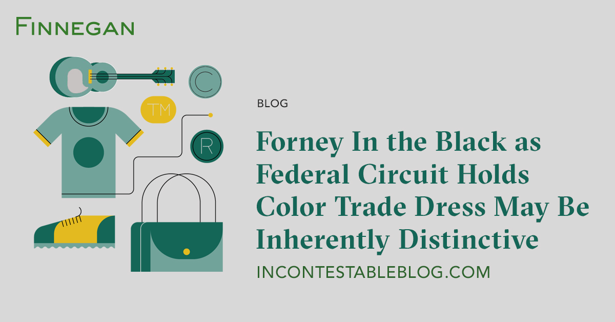 Forney in the Black as Federal Circuit Holds Color Trade Dress May Be ...