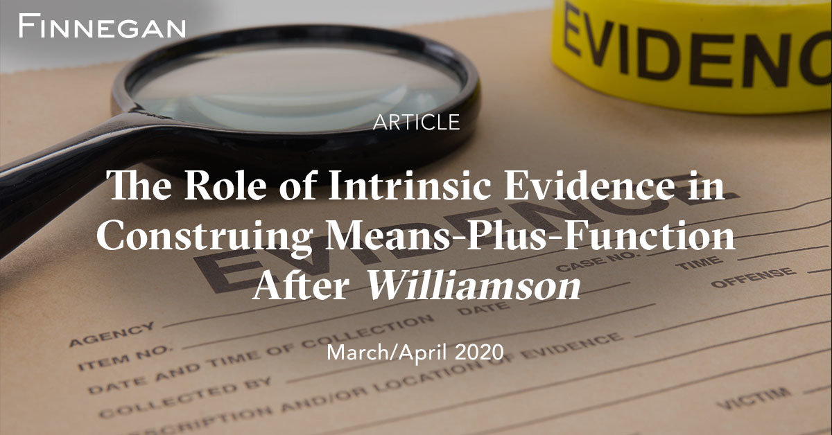 The Role of Intrinsic Evidence in Construing Means-Plus-Function After ...