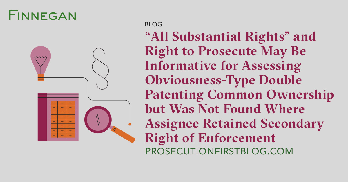 “All Substantial Rights” and Right to Prosecute May Be Informative for ...