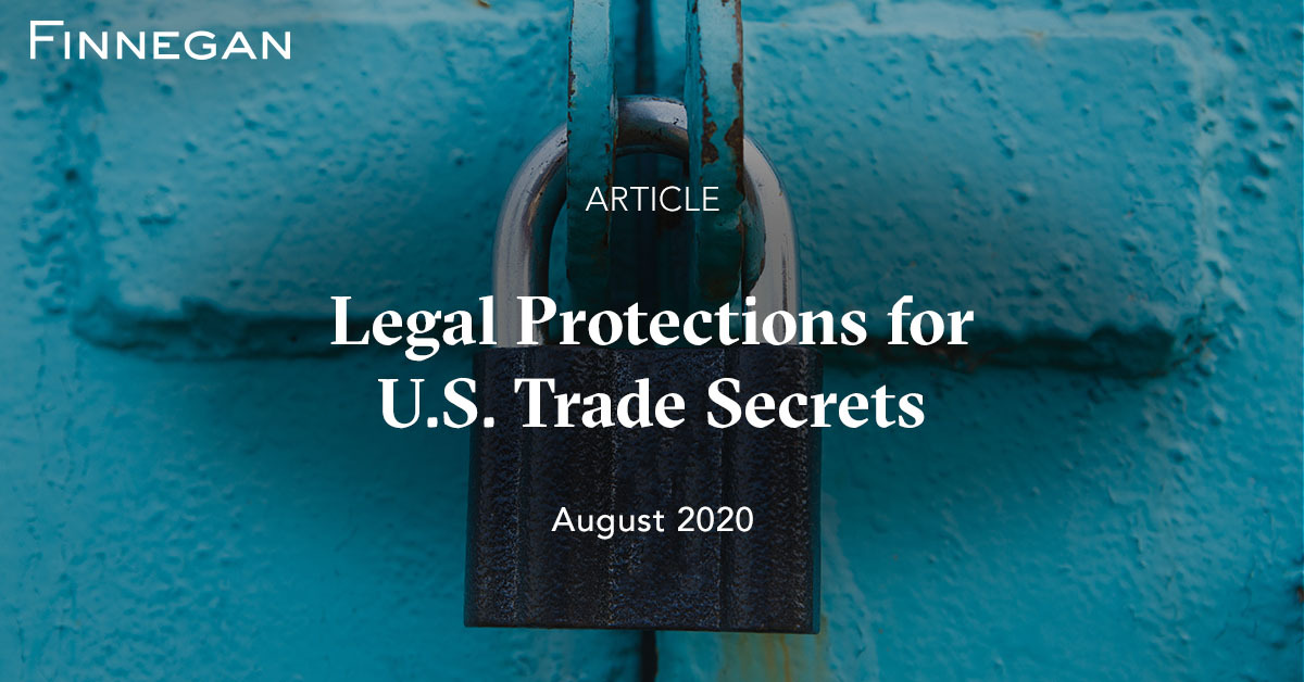 Legal Protections for U.S. Trade Secrets | Articles | Finnegan ...