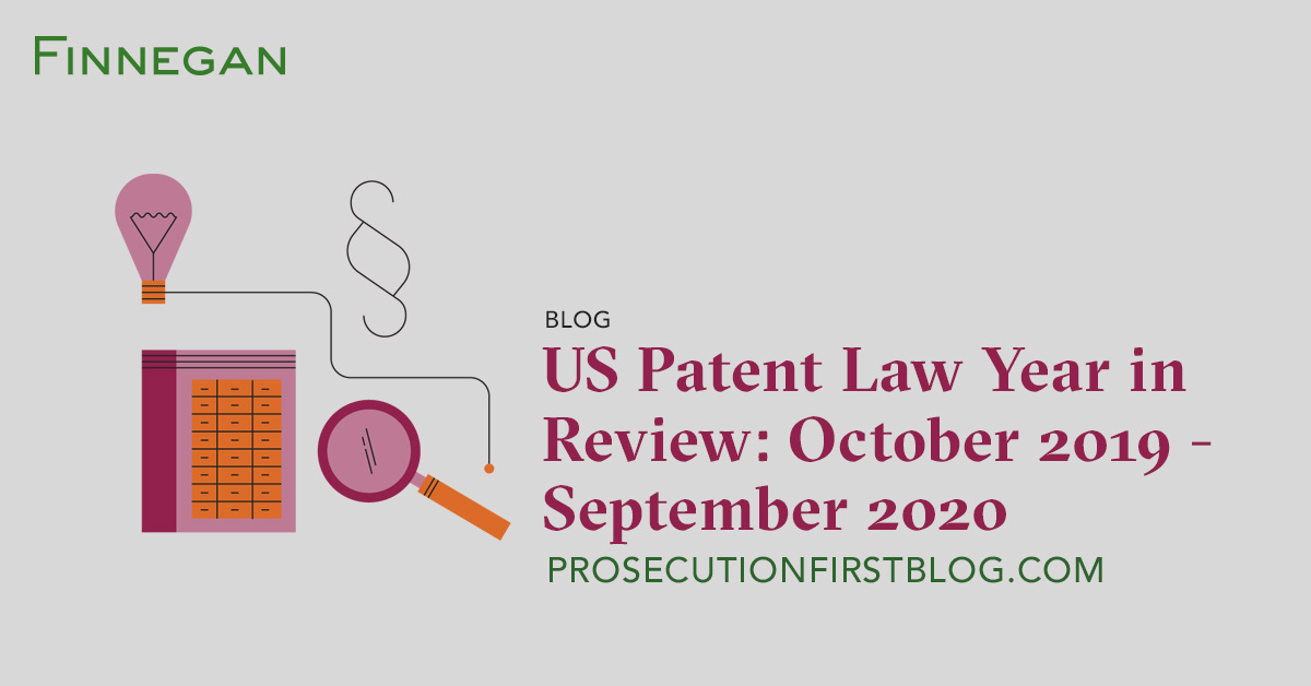 US Patent Law Year in Review: October 2019 - September 2020 ...