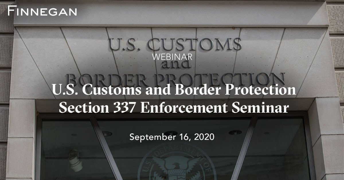 U.S. Customs and Border Protection Section 337 Enforcement Seminar ...