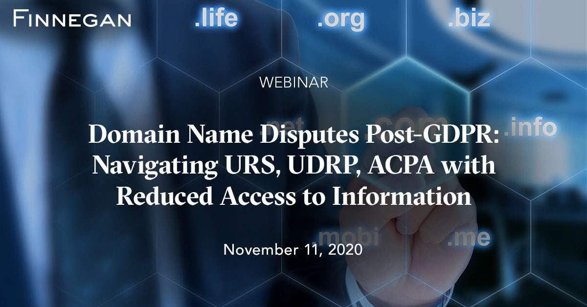 Domain Name Disputes Post-GDPR: Navigating URS, UDRP, ACPA with Reduced ...