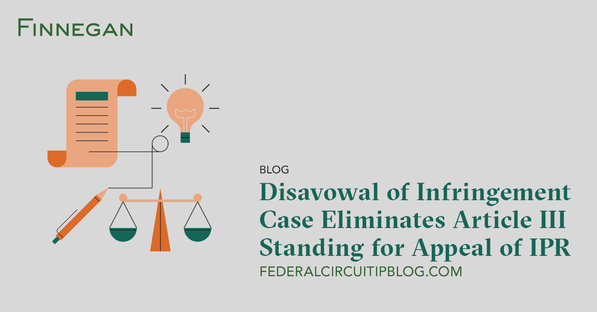 Disavowal of Infringement Case Eliminates Article III Standing for ...