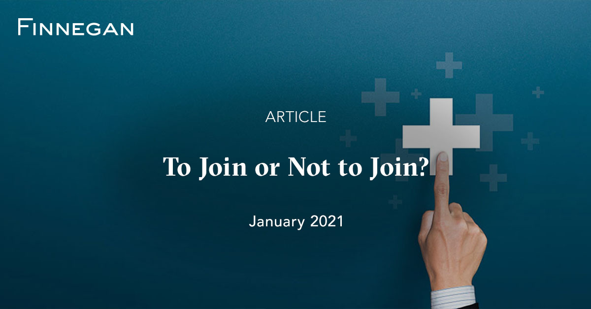To Join or Not to Join? | Articles | Finnegan | Leading IP+ Law Firm