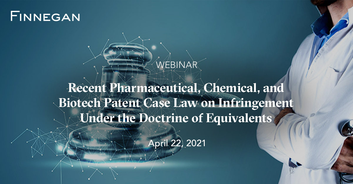 Recent Pharmaceutical, Chemical, and Biotech Patent Case Law on ...