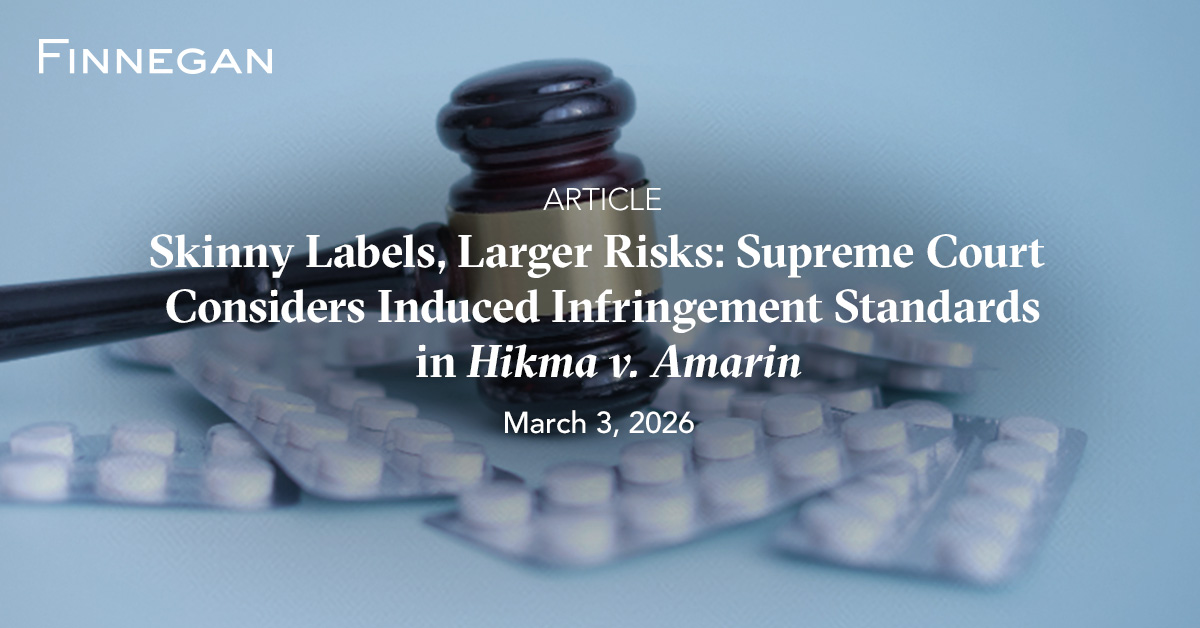 Skinny Labels, Larger Risks: Supreme Court Considers Induced ...