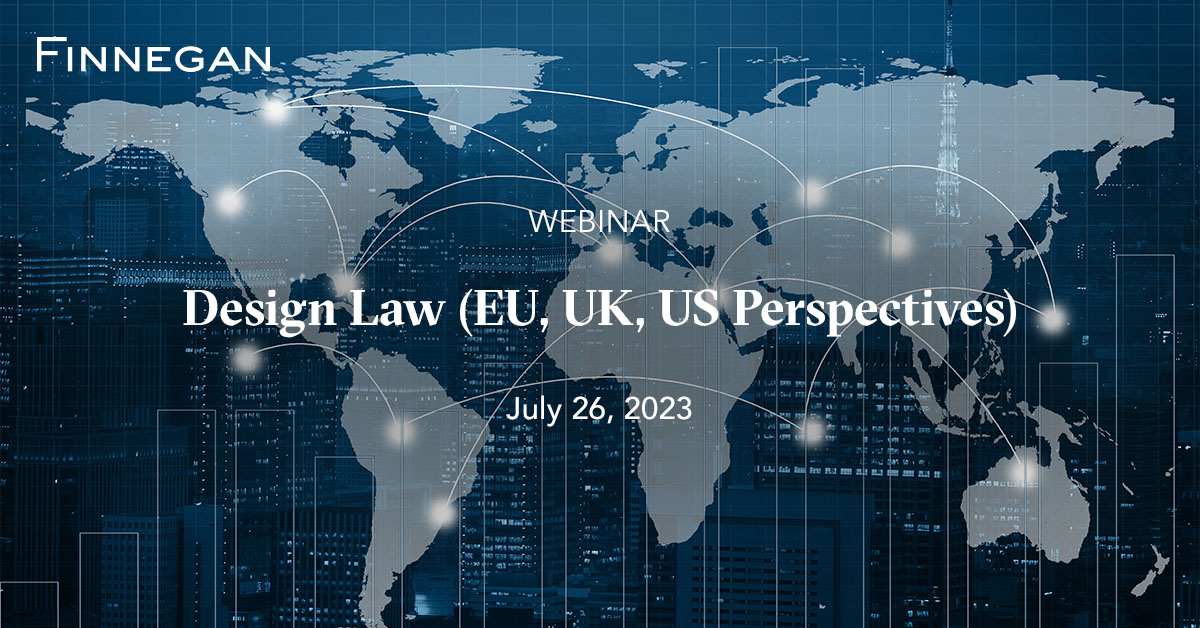 Hot Topics in Design Law from the EU, UK, and US Perspectives | Events ...