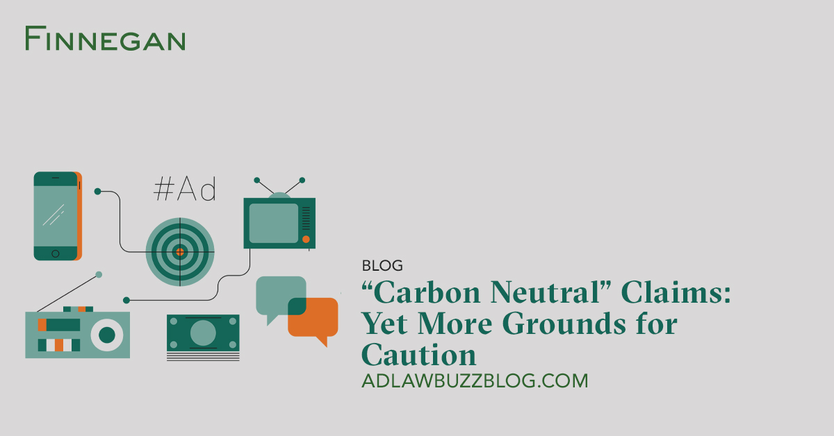 “Carbon Neutral” Claims: Yet More Grounds for Caution | Finnegan ...