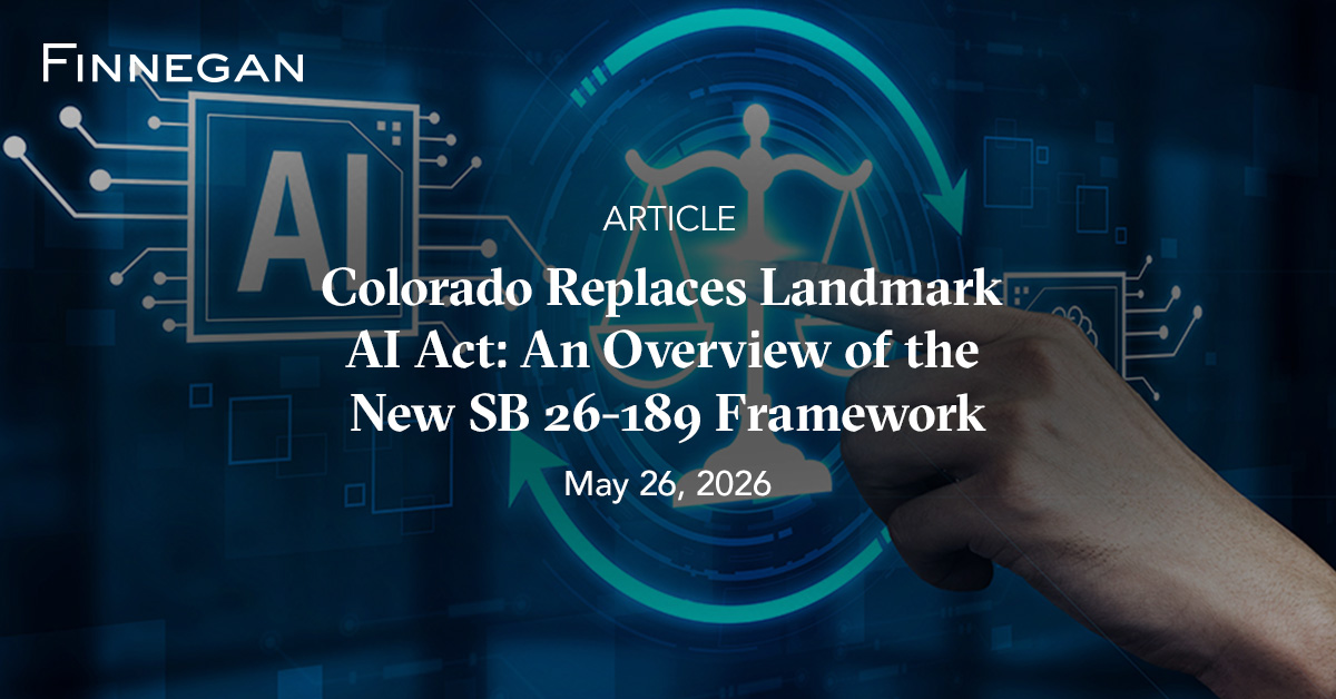 Colorado Replaces Landmark AI Act: An Overview of the New SB 26-189 ...