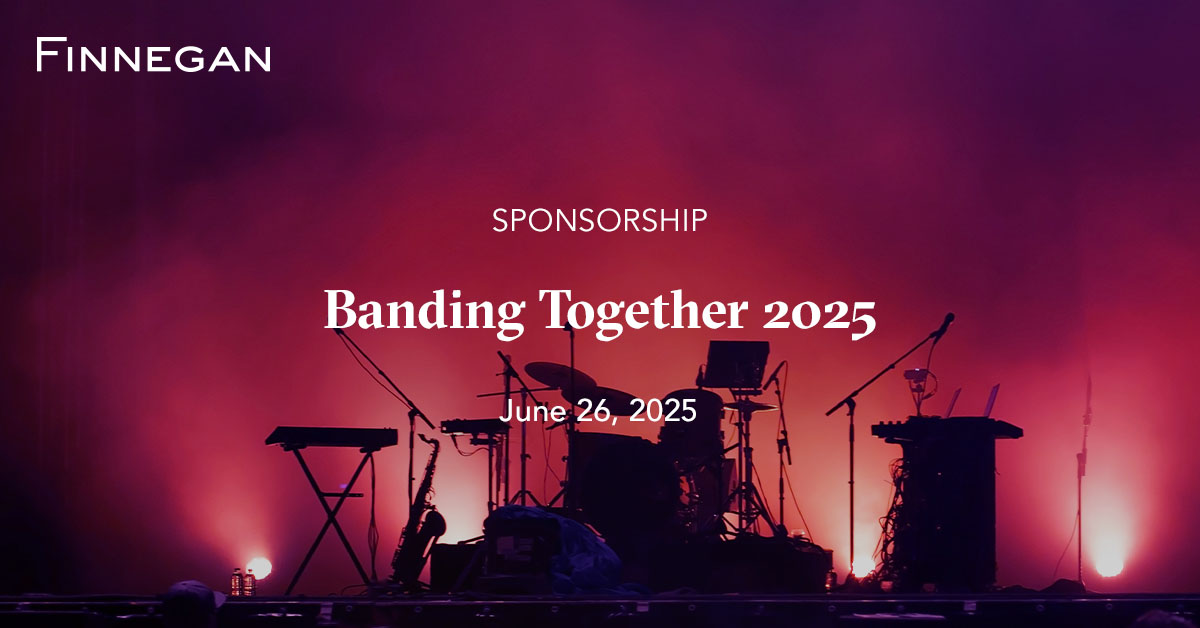 Banding Together 2025 | Events | Finnegan | Leading IP+ Law Firm