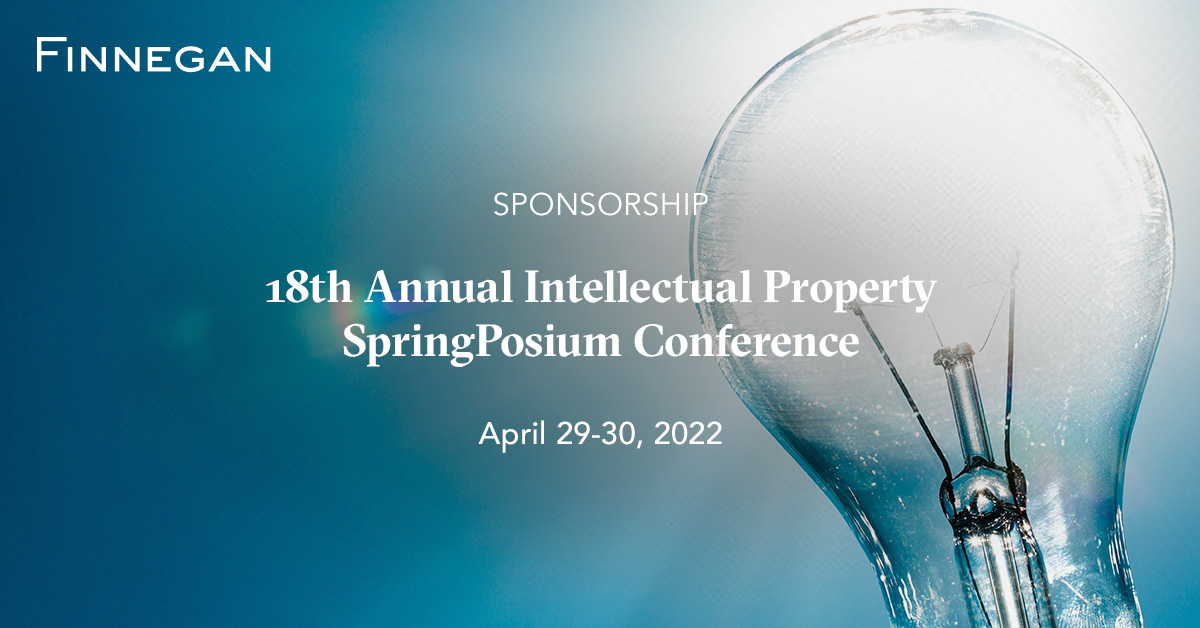 18th Annual Intellectual Property SpringPosium Conference | Events ...