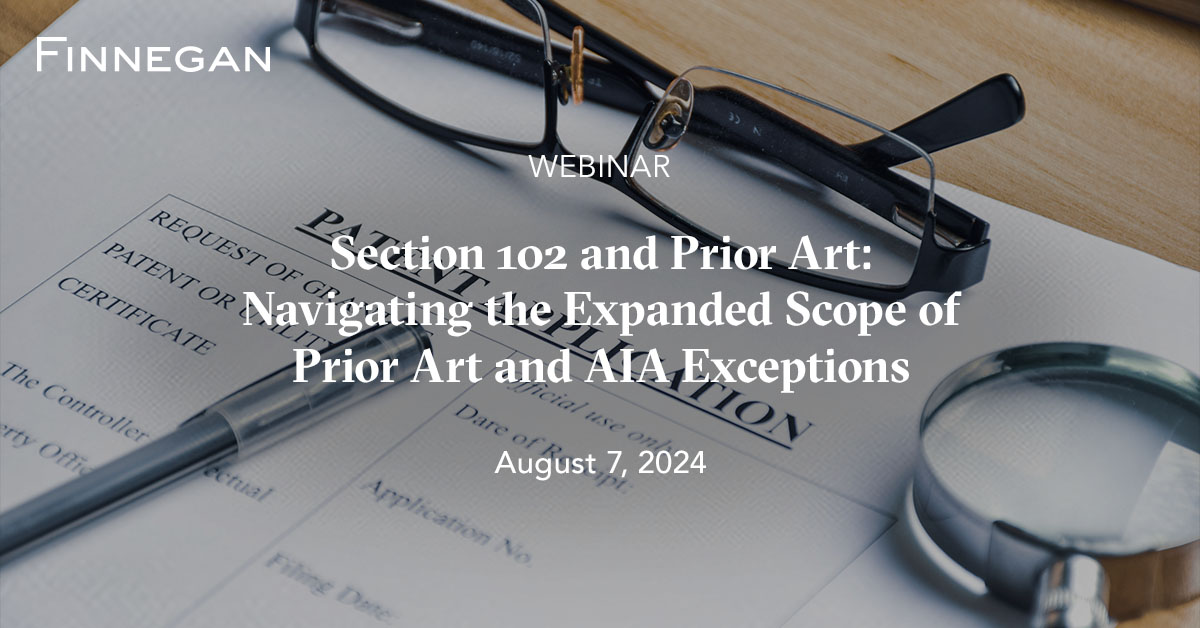 Section 102 and Prior Art: Navigating the Expanded Scope of Prior Art ...