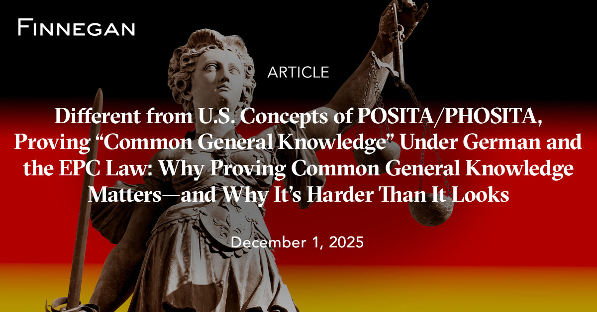 Different from U.S. Concepts of POSITA/PHOSITA, Proving “Common General ...