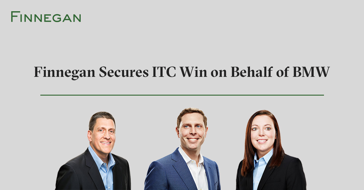 Finnegan Secures ITC Win on Behalf of BMW | Finnegan | Leading IP+ Law Firm