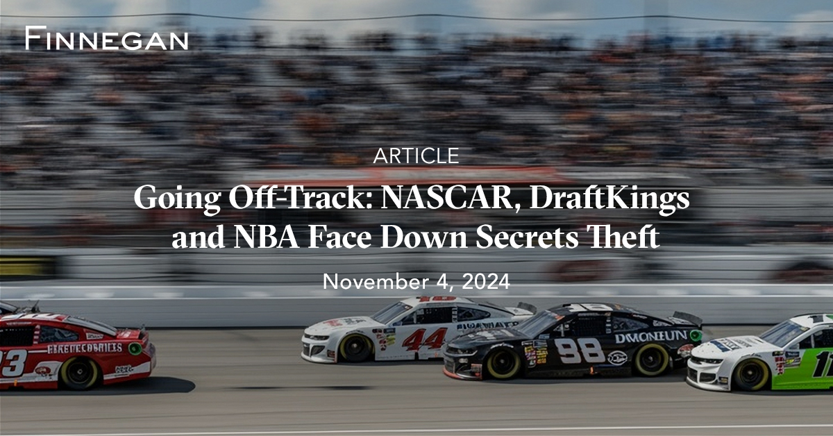 Going Off-Track: NASCAR, DraftKings and NBA Face Down Secrets Theft ...