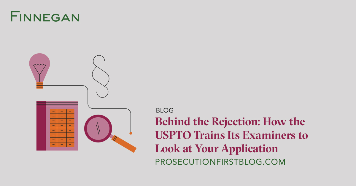 Behind the Rejection: How the USPTO Trains Its Examiners to Look at ...