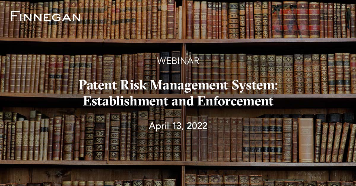 Patent Risk Management System – Establishment and Enforcement | Events ...