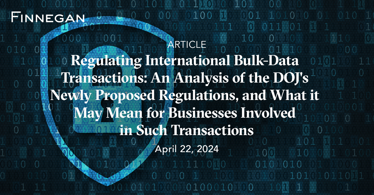 Regulating International Bulk-Data Transactions: An Analysis of the DOJ ...