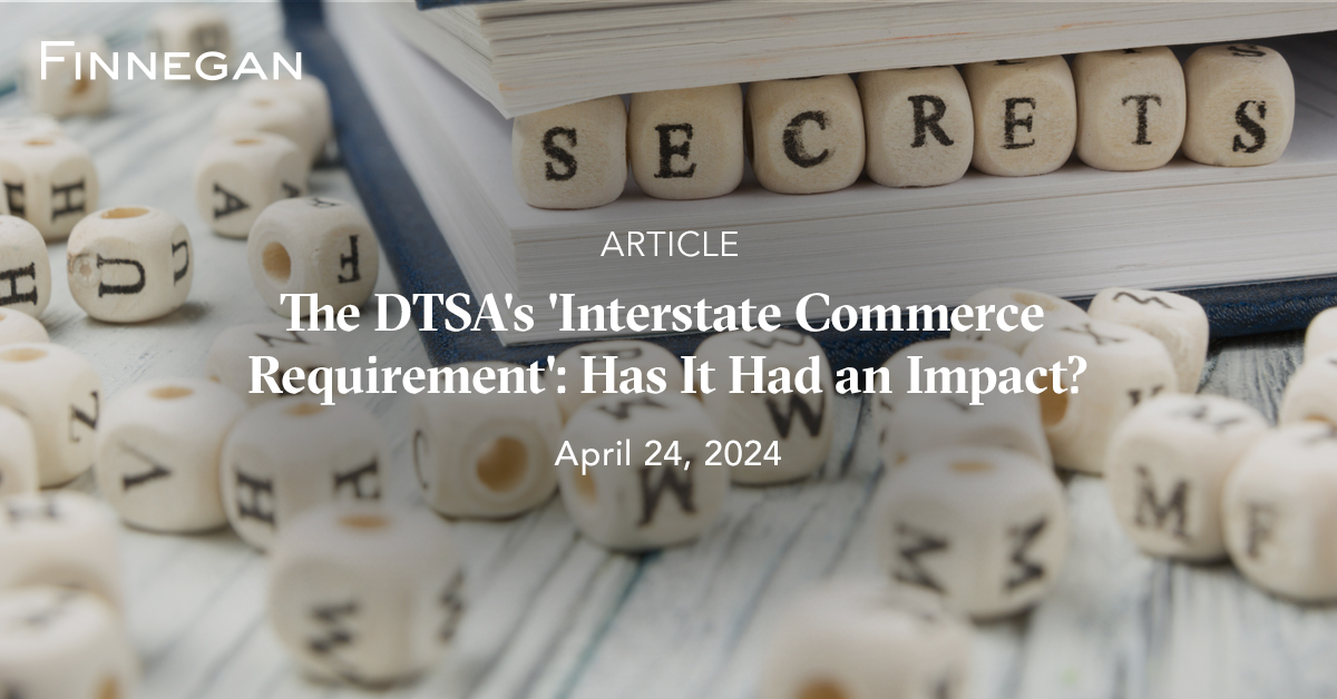 The DTSA's 'Interstate Commerce Requirement': Has It Had an Impact ...