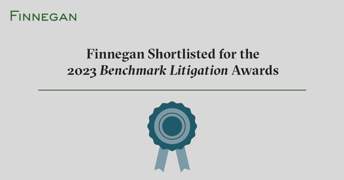 Finnegan Shortlisted for the 2023 Benchmark Litigation Awards | Finnegan | Leading IP+ Law Firm