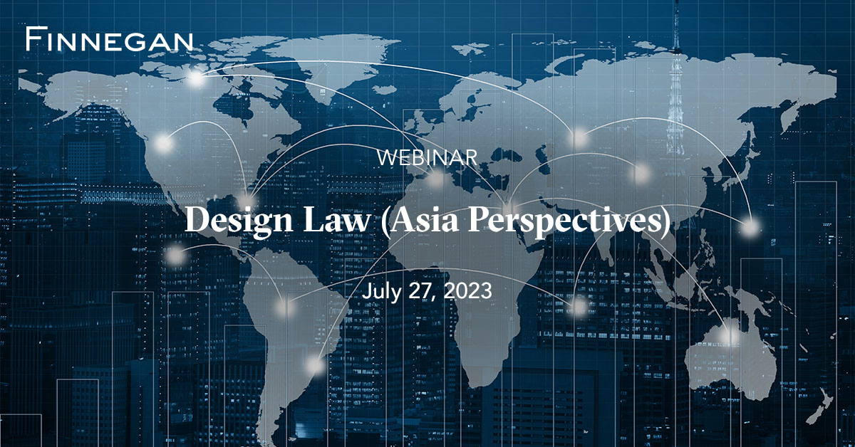 Hot Topics in Design Law from the US, Japanese, Chinese, and Korean ...