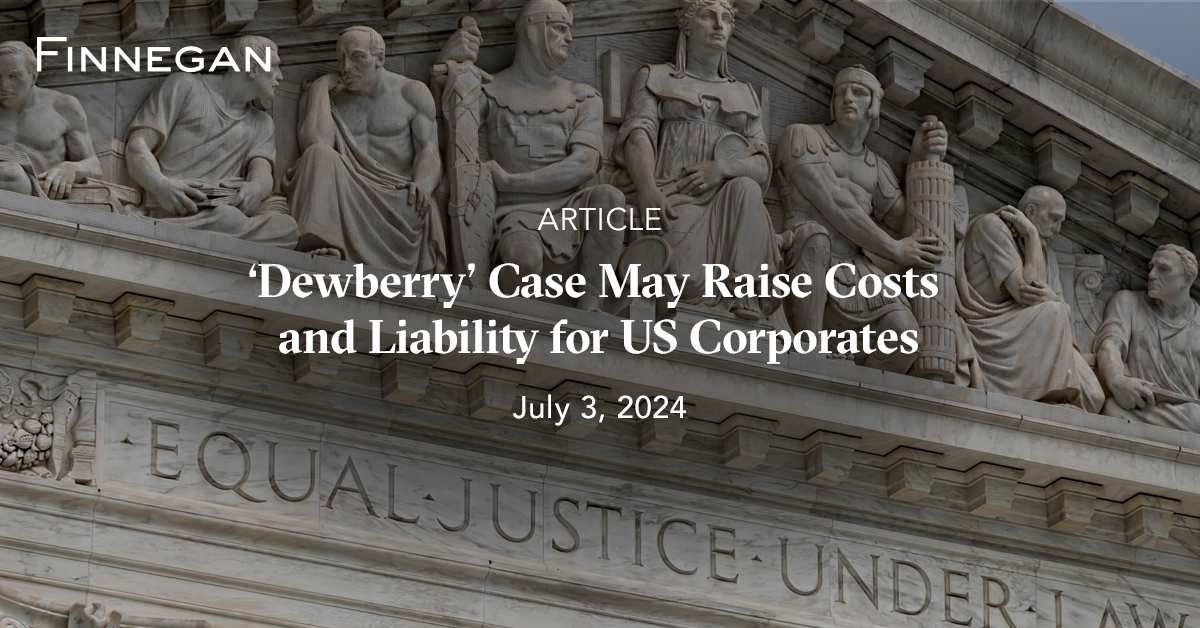 'Dewberry' Case May Raise Costs and Liability for US Corporates ...