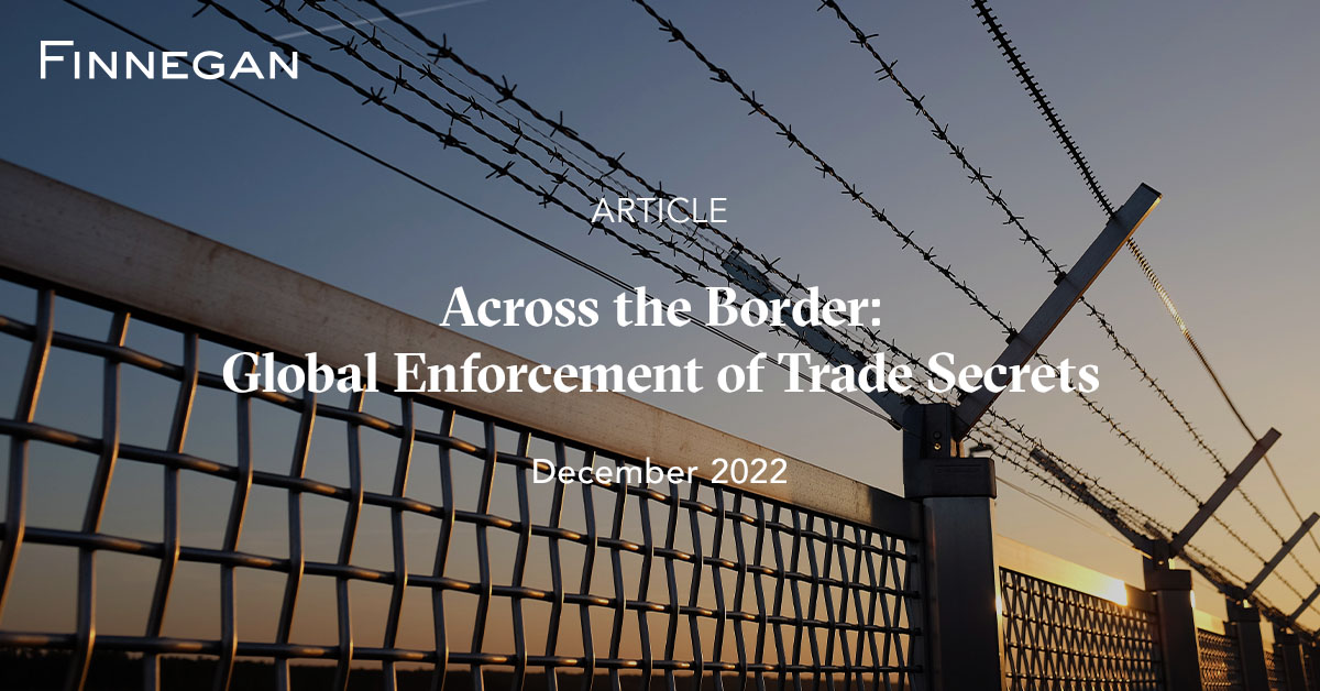 Across the Border: Global Enforcement of Trade Secrets | Articles ...