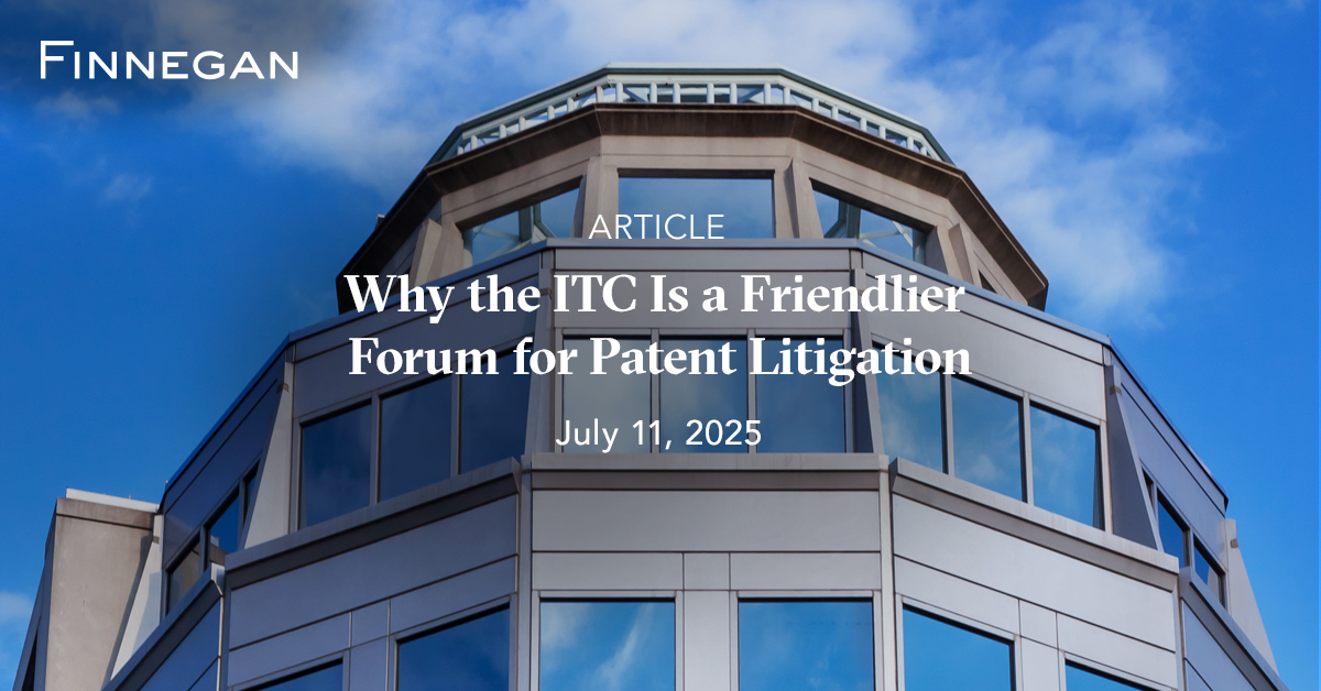 Why the ITC Is a Friendlier Forum for Patent Litigation | Articles ...