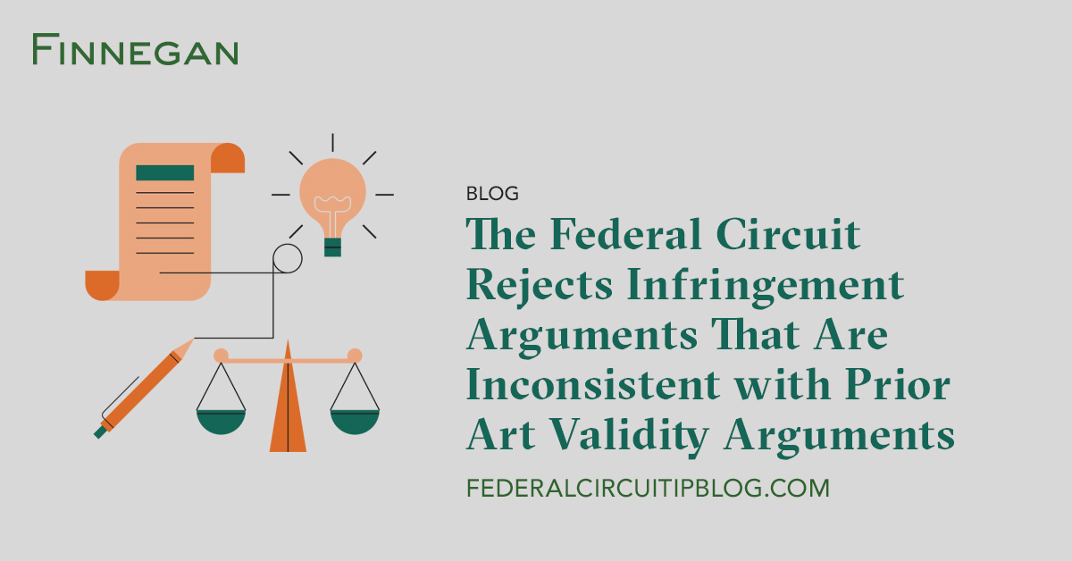 The Federal Circuit Rejects Infringement Arguments That Are ... The Federal Circuit Rejects Infringement Arguments That Are ...