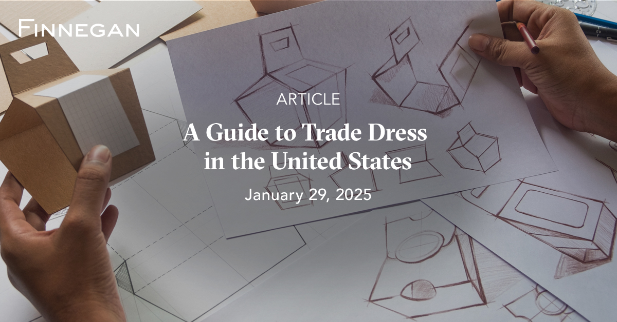 A Guide to Trade Dress in the United States | Articles | Finnegan ...