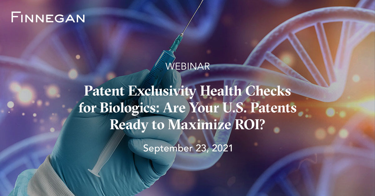 Patent Exclusivity Health Checks for Biologics: Are Your U.S. Patents ...
