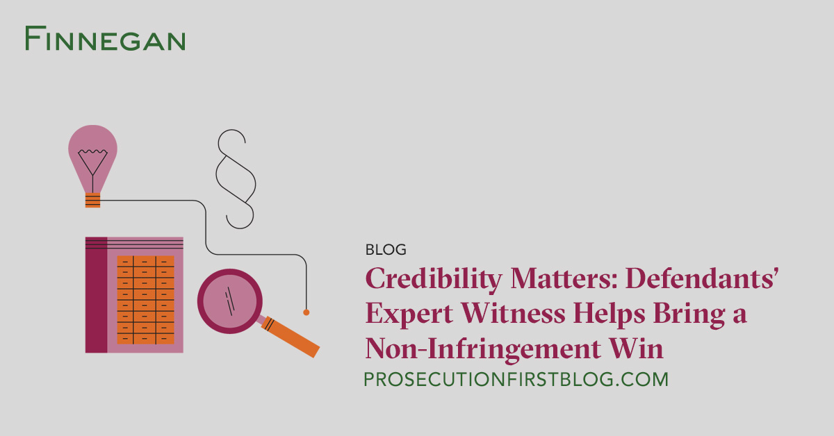 Credibility Matters: Defendants’ Expert Witness Helps Bring a Non ...