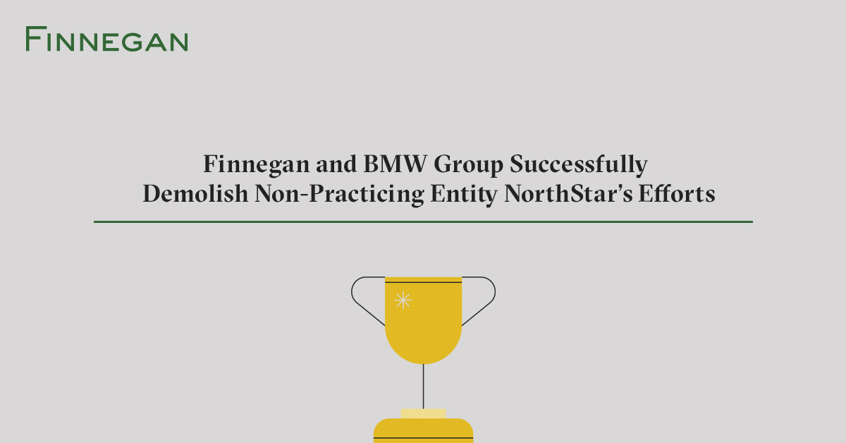 Finnegan and BMW Group Successfully Demolish Non-Practicing Entity ...