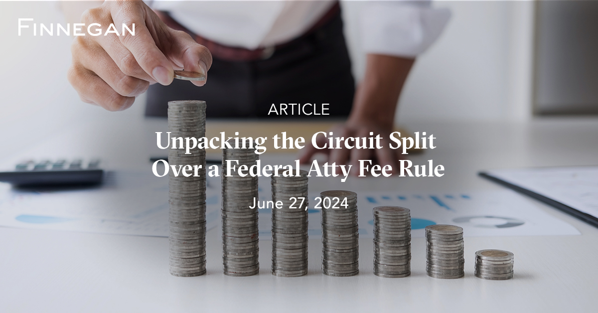 Unpacking the Circuit Split Over a Federal Atty Fee Rule | Articles ...