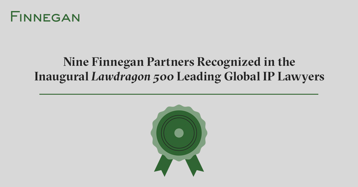 Nine Finnegan Partners Recognized in the Inaugural Lawdragon 500 ...