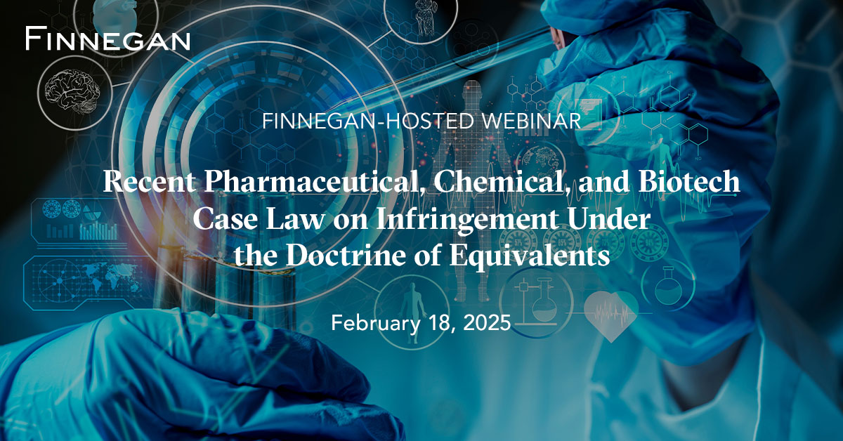 Recent Pharmaceutical, Chemical, and Biotech Case Law on Infringement Under the Doctrine of ...