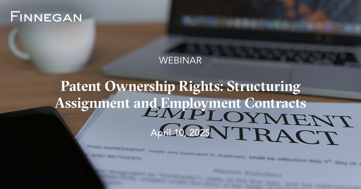 Patent Ownership Rights: Structuring Assignment and Employment ...