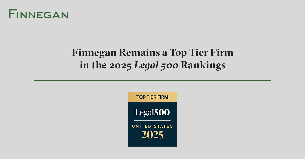 Finnegan Remains a Top Tier Firm in the 2025 Legal 500 Rankings ...