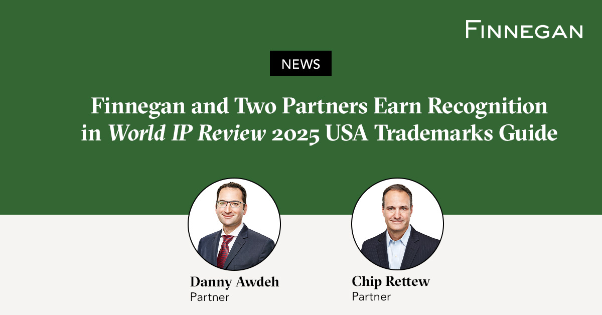 Finnegan and Two Partners Earn Recognition in World IP Review 2025 USA ...