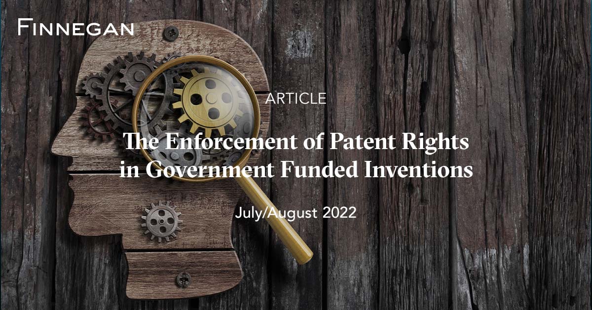 The Enforcement of Patent Rights in Government Funded Inventions ...