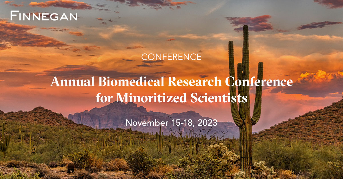 Annual Biomedical Research Conference for Minoritized Scientists ...
